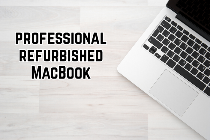 Professional Refurbished MacBook: High-Performance Laptops for the UK